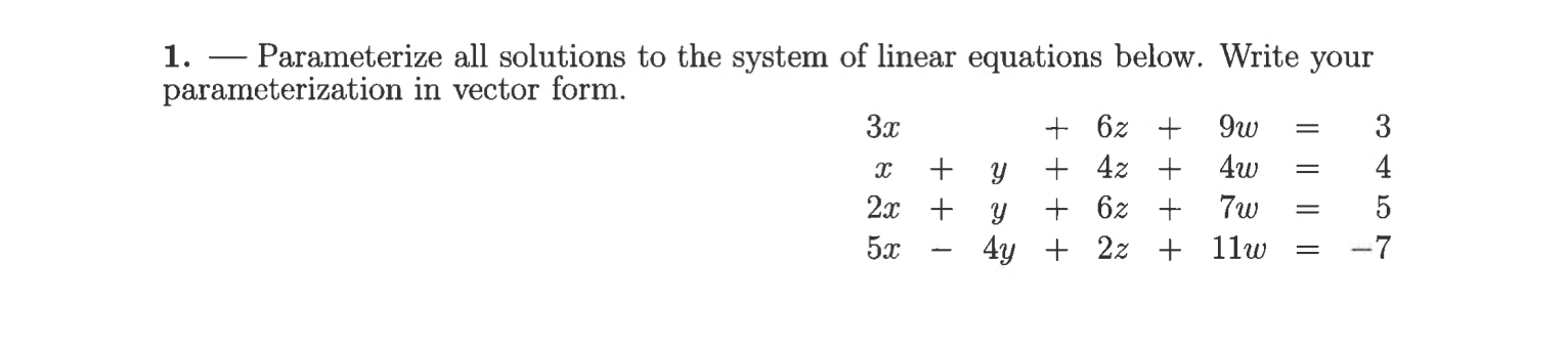 Solved Parameterize all solutions to ﻿the system of ﻿linear | Chegg.com