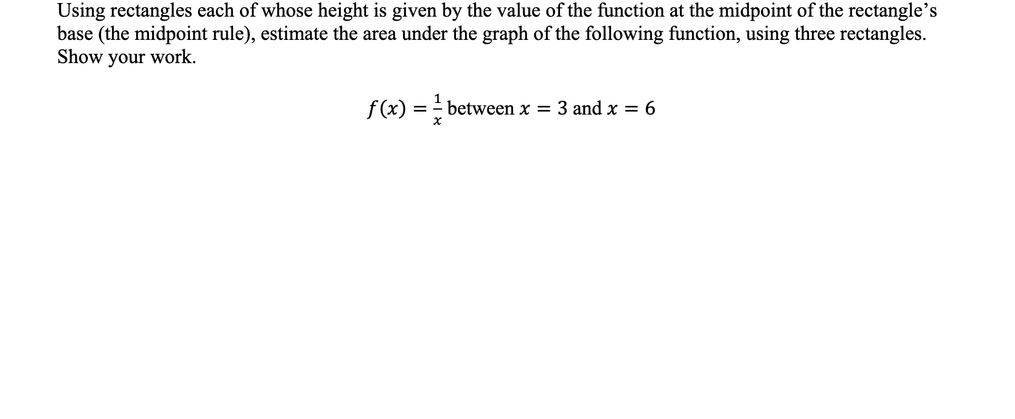 Solved Using rectangles each of whose height is given by the | Chegg.com
