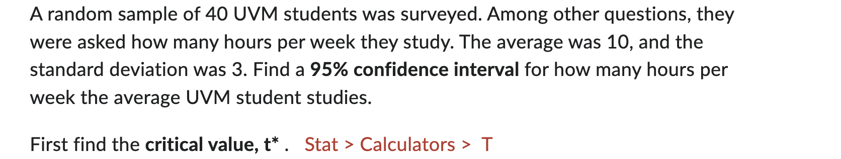Solved A random sample of 40 UVM students was surveyed. | Chegg.com