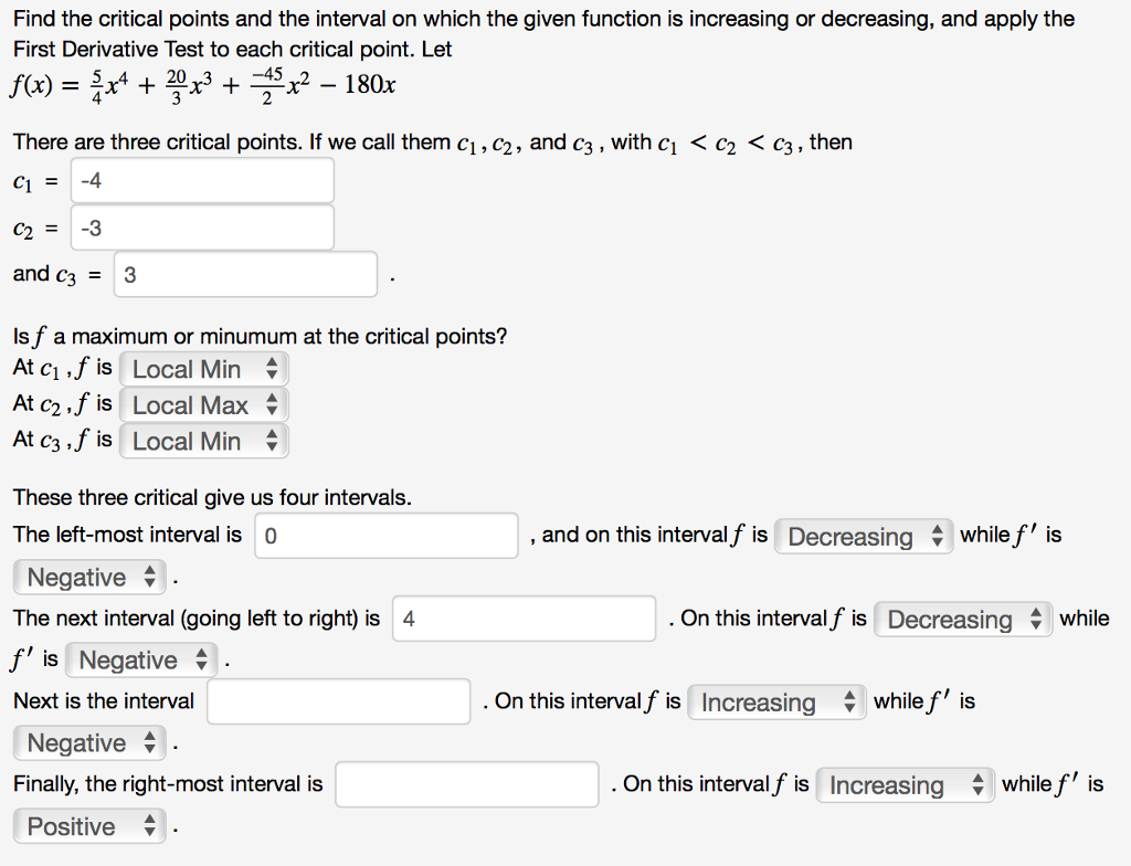 Solved Find the critical points and the interval on which | Chegg.com