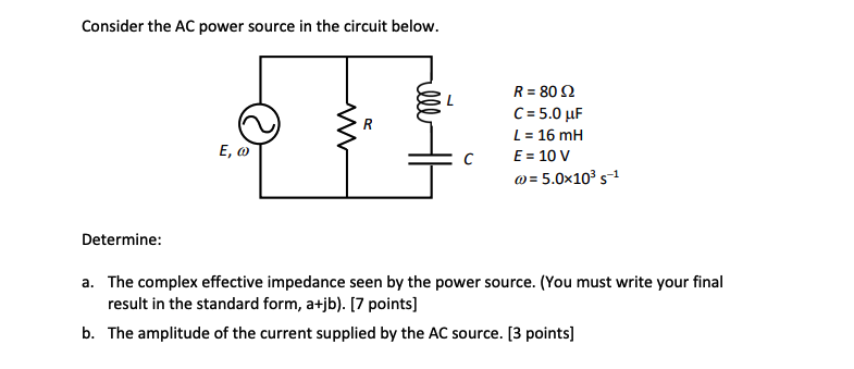 Solved Consider the AC power source in the circuit below. R | Chegg.com