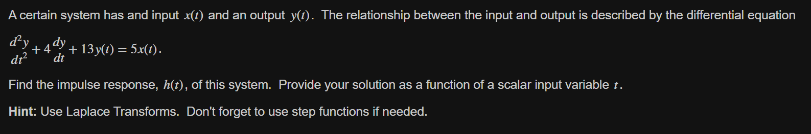 Solved A certain system has and input x(t) and an output | Chegg.com