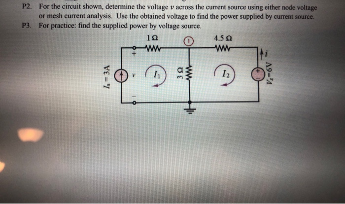 Solved P2. For the circuit shown, determine the voltage v | Chegg.com