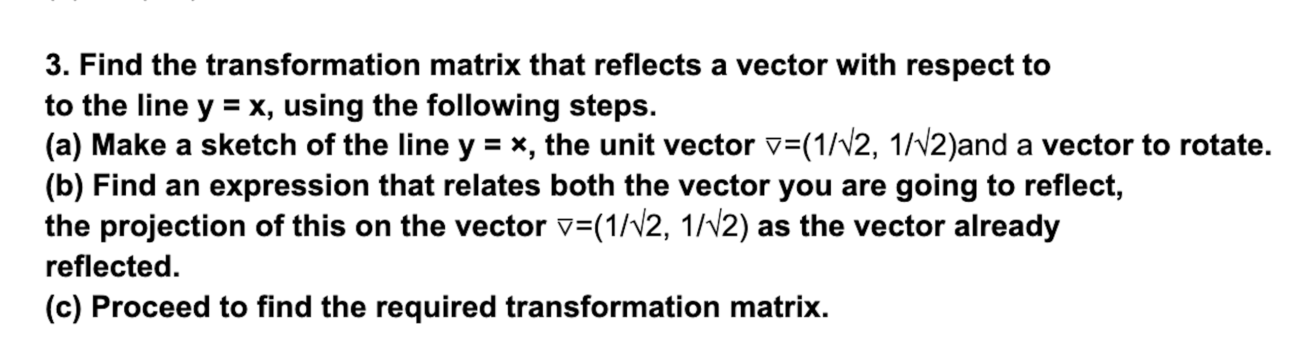 Solved a 3. Find the transformation matrix that reflects a | Chegg.com