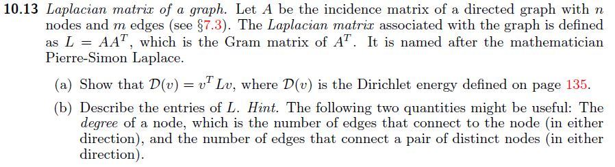 10.13 Laplacian matrix of a graph. Let A be the | Chegg.com