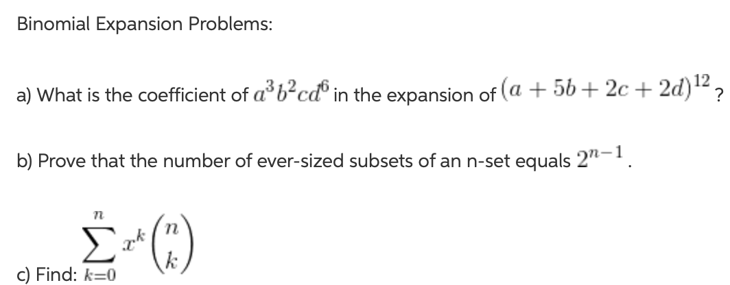 Solved Binomial Expansion Problems: a) What is the | Chegg.com
