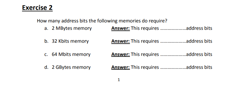 Solved Exercise 2 How many address bits the following | Chegg.com