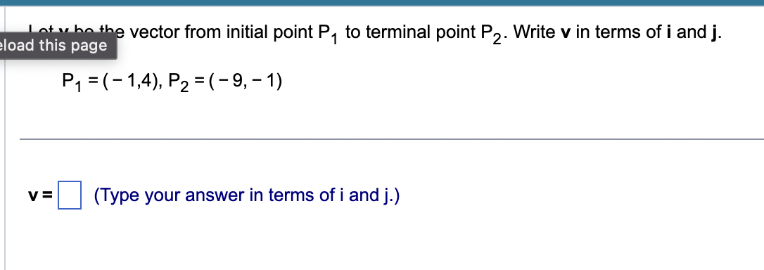 Solved load this page P1=(−1,4),P2=(−9,−1) v= (Type your | Chegg.com