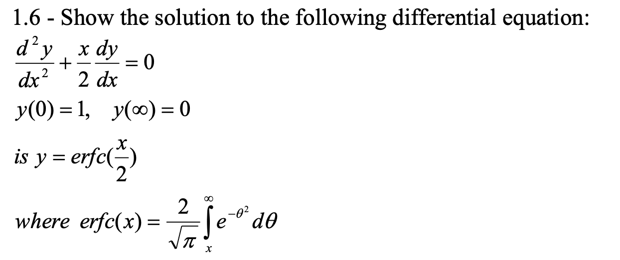 Solved 1.6 - Show the solution to the following differential | Chegg.com