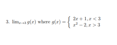 Solved limx→3g(x) where g(x)={2x+1,x 3 | Chegg.com