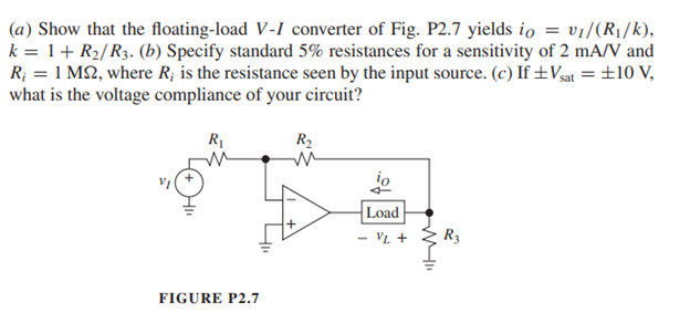 Solved (a) Show that the floating-load V−I converter of Fig. | Chegg.com