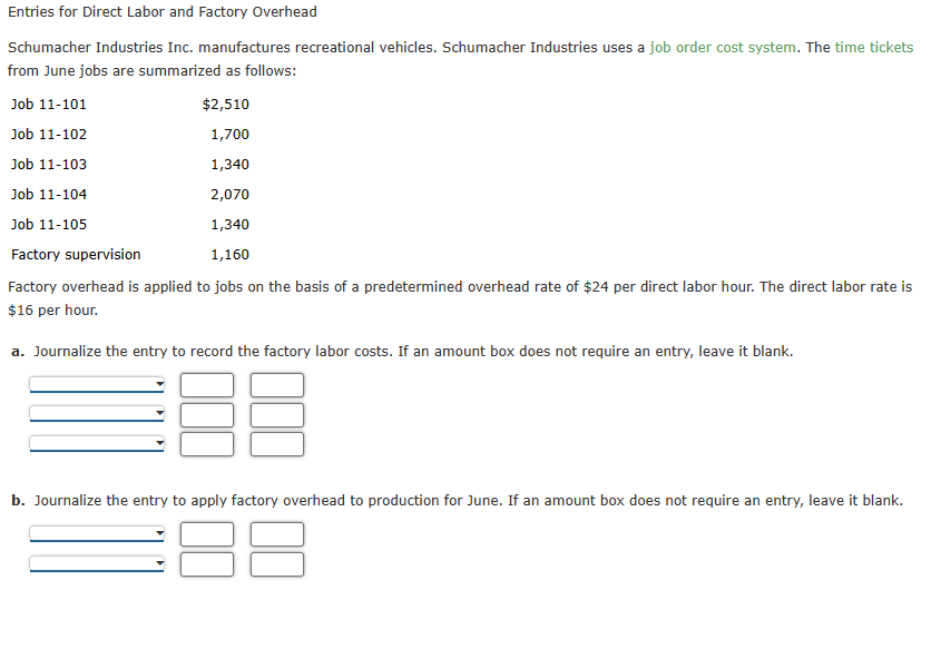 Solved Entries for Direct Labor and Factory Overhead | Chegg.com