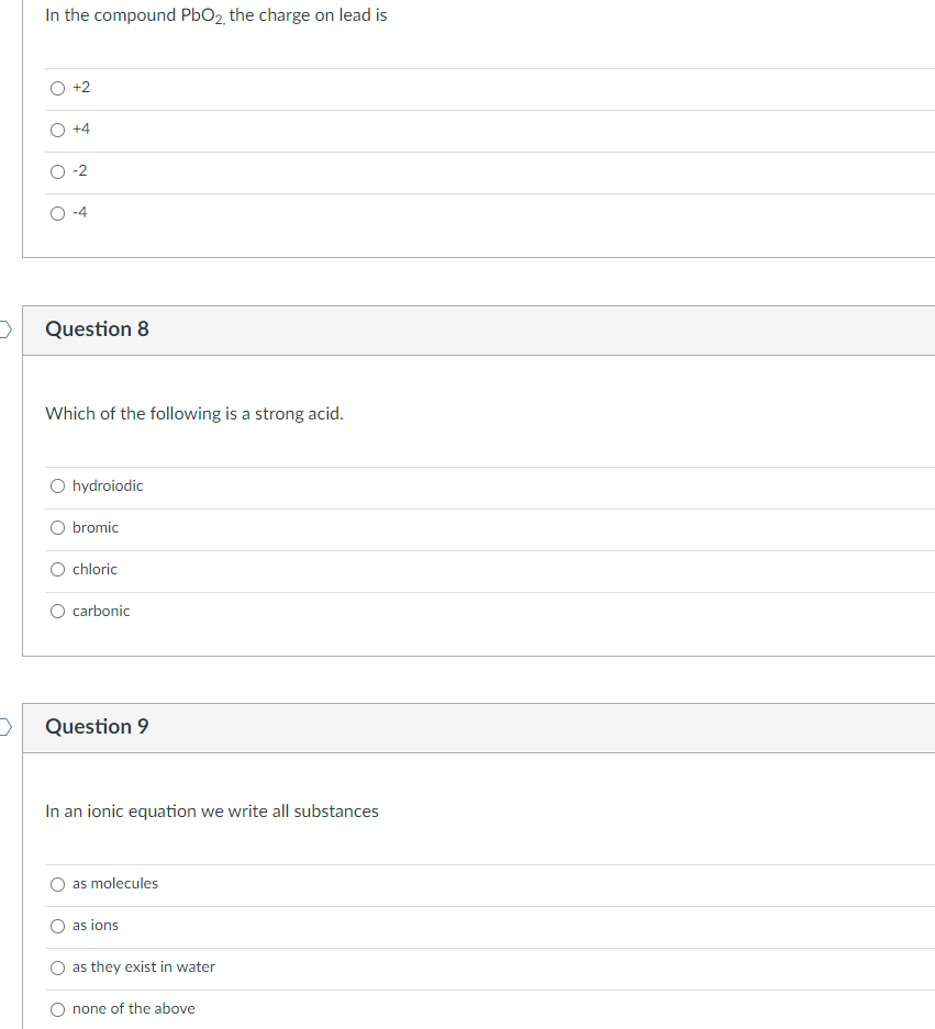 Solved In the compound PbO2, the charge on lead is +2 O +4 | Chegg.com