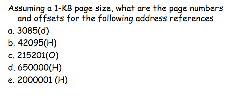 Solved Assuming a 1-KB page size, what are the page numbers | Chegg.com