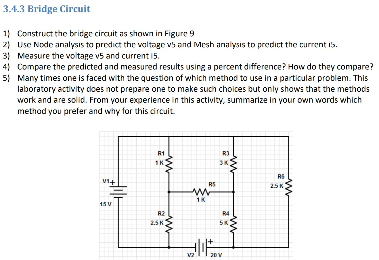 Solved 3.4.3 Bridge Circuit 1) Construct the bridge circuit | Chegg.com