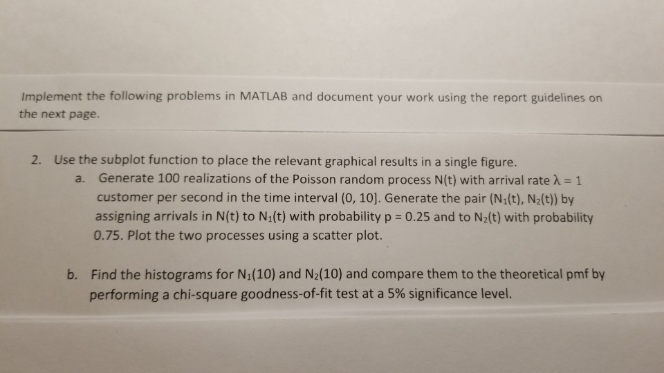 Implement The Following Problems In Matlab And