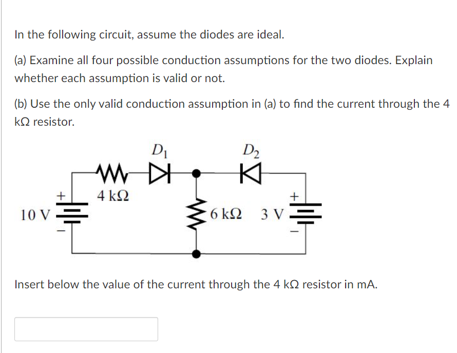 Solved In The Following Circuit Assume The Diodes Are