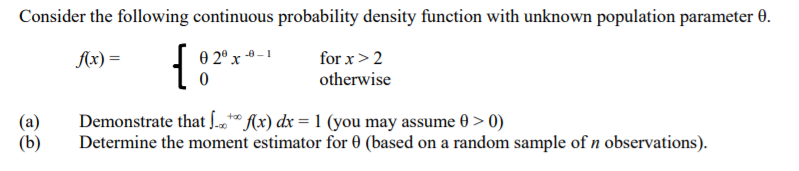 Solved Consider the following continuous probability density | Chegg.com