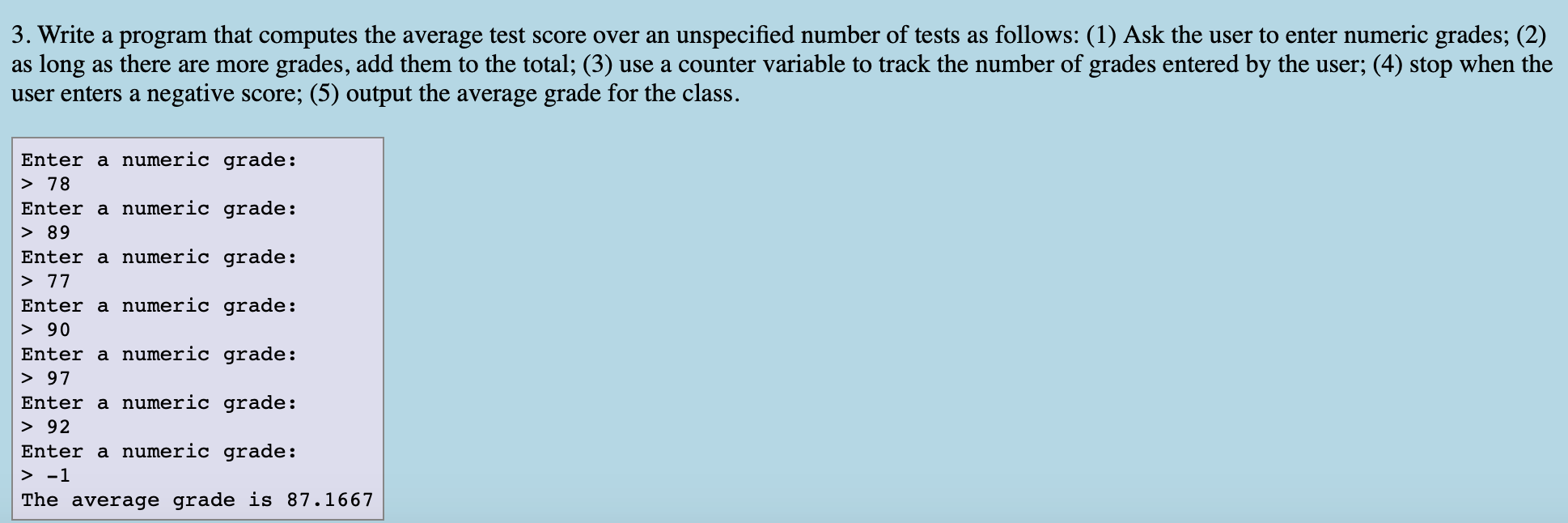 Solved 3 Write A Program That Computes The Average Test