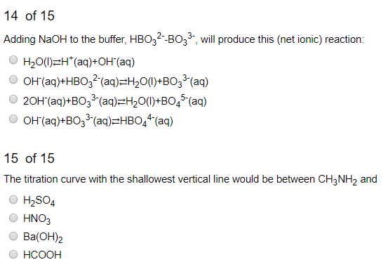 Solved 14 of 15 Adding NaOH to the buffer, HBO32 BO33, will | Chegg.com