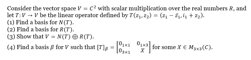 Solved Consider the vector space V=C2 with scalar | Chegg.com