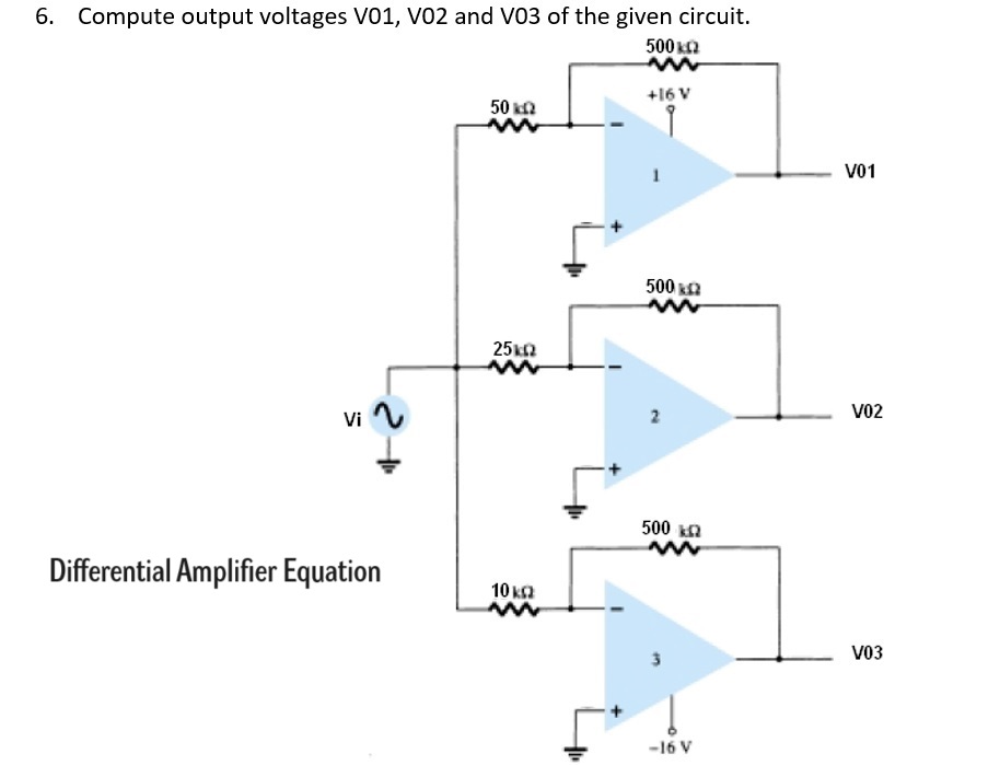 Solved 6. ﻿Compute output voltages V01, ﻿V02 ﻿and V03 ﻿of | Chegg.com