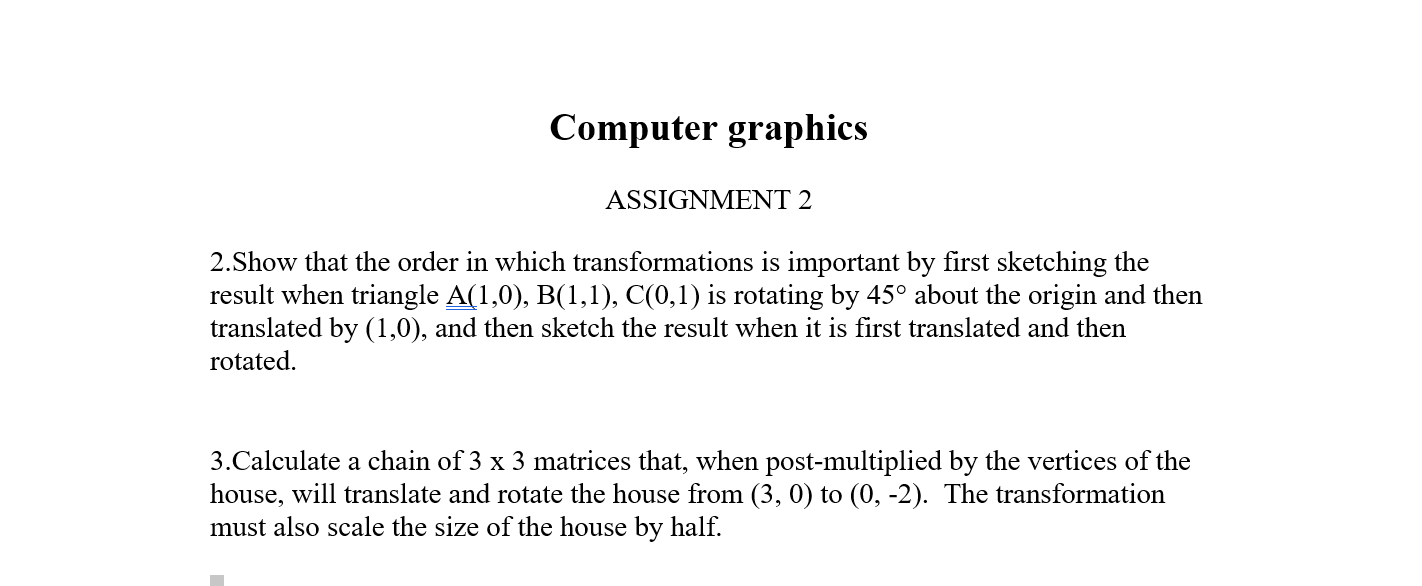 Solved Computer graphics ASSIGNMENT 2 2.Show that the order | Chegg.com