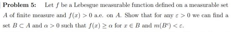 Solved Problem 5 Let F Be A Lebesgue Measurable Function