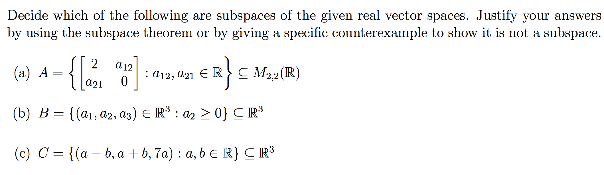 Solved Decide which of the following are subspaces of the | Chegg.com