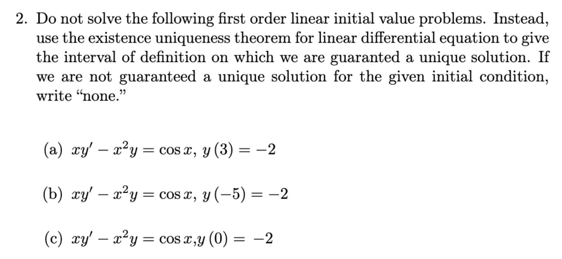 Solved 2. Do not solve the following first order linear | Chegg.com