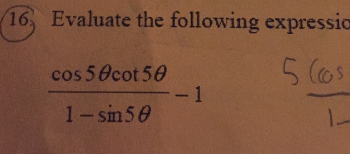 Solved Evaluate the following expressing cos 5 theta cot 5 | Chegg.com