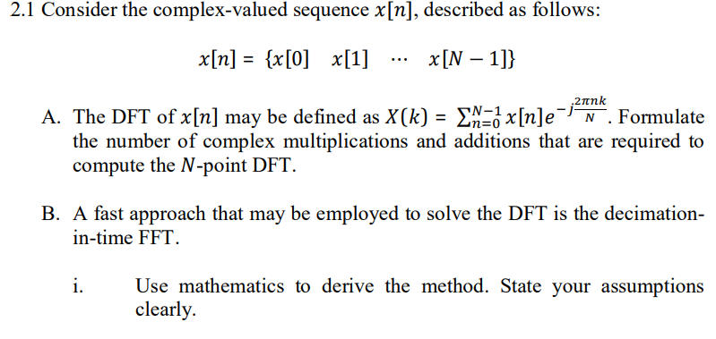 Solved 1 Consider the complex-valued sequence x[n], | Chegg.com