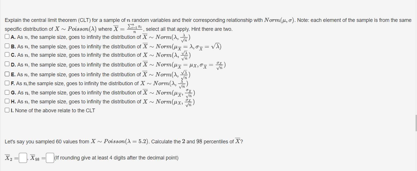 Solved Explain the central limit theorem (CLT) for a sample | Chegg.com