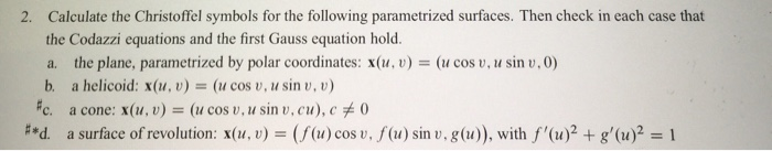 Solved Calculate The Christoffel Symbols For The Following