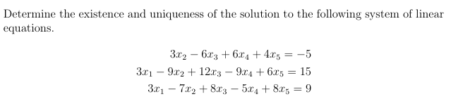 Solved Determine the existence and uniqueness of the | Chegg.com