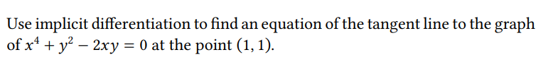 Solved Implicit differentiation to find equation of Tangent | Chegg.com