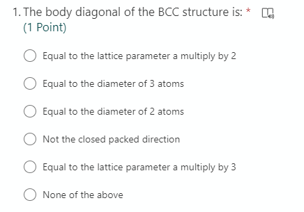 Solved 1. The body diagonal of the BCC structure is * mm (1 | Chegg.com