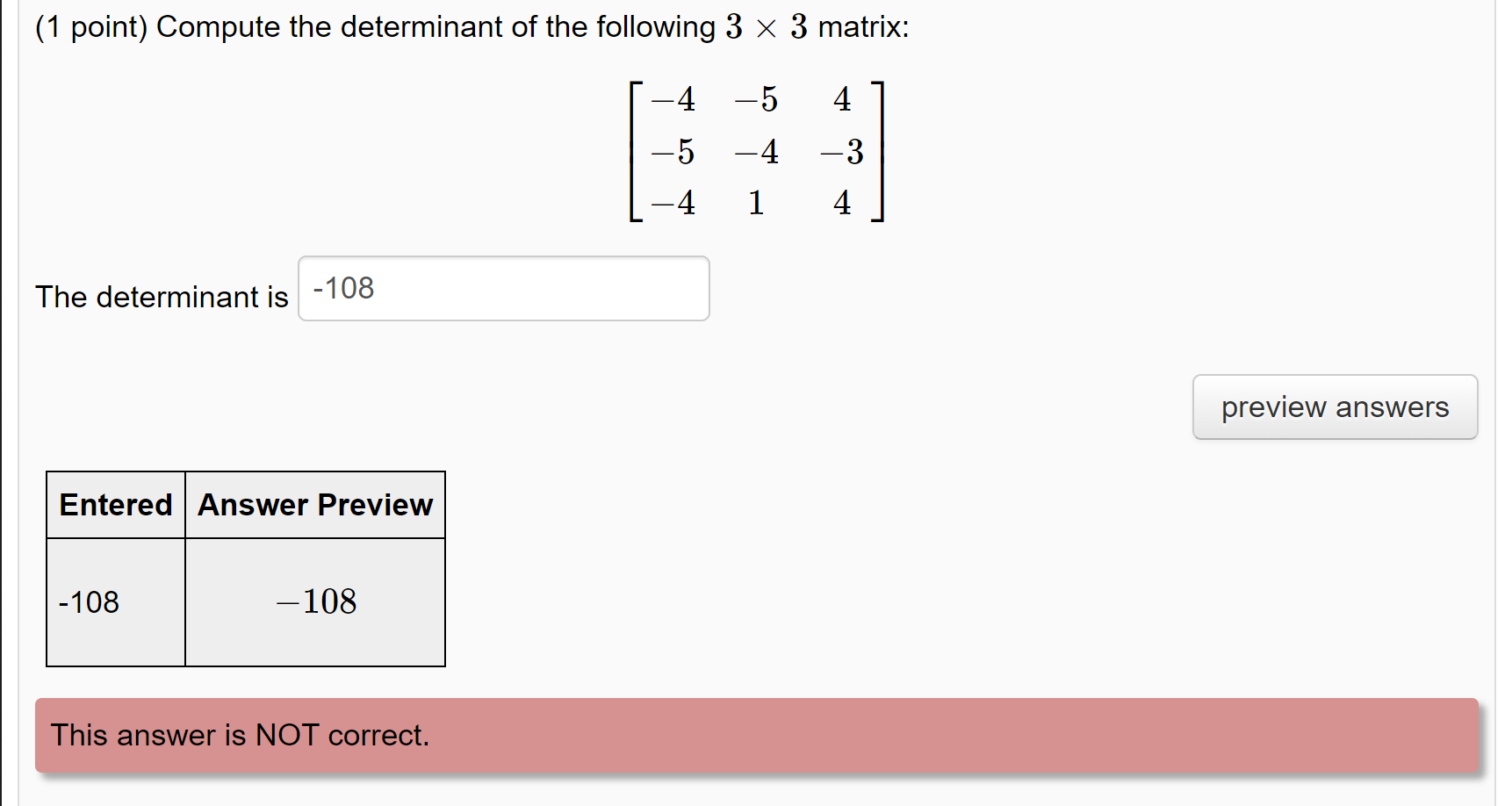 Solved (1 point) Compute the determinant of the following 3 | Chegg.com