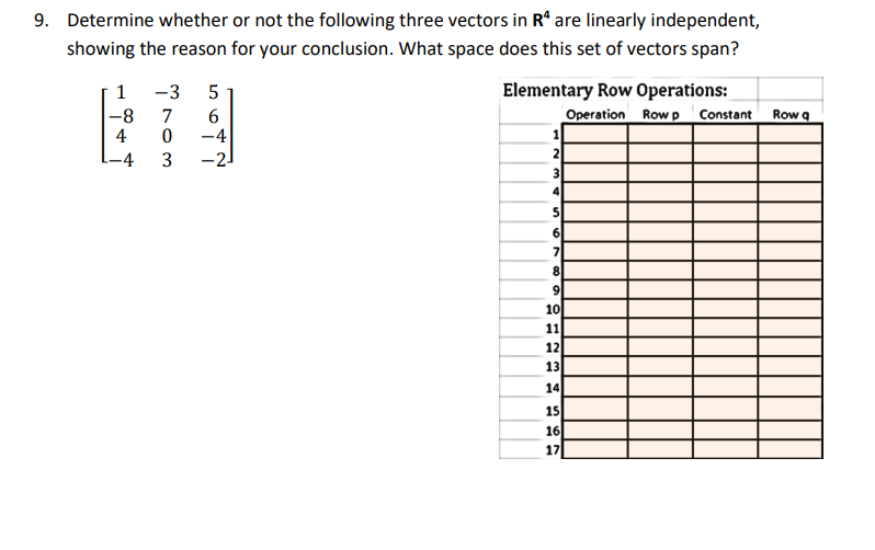 Solved Determine whether or not the following three vectors | Chegg.com