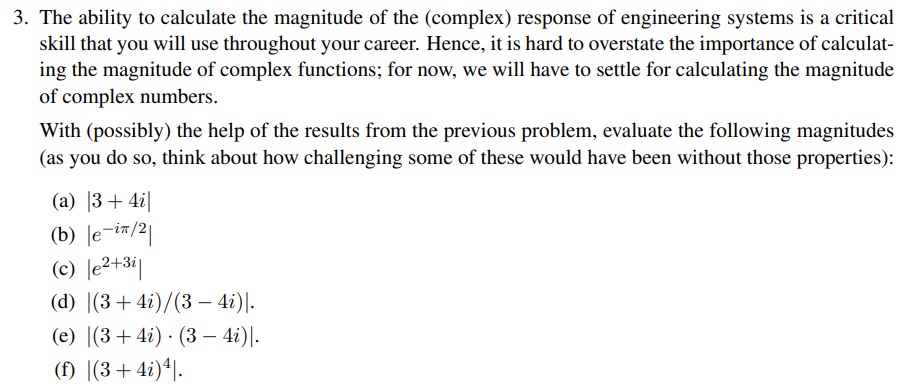 Solved 3. The ability to calculate the magnitude of the | Chegg.com