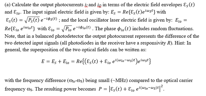 Solved Consider the phase diversity coherent receiver with | Chegg.com