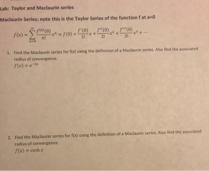 Solved Lab: Taylor and Maclaurin series Maclaurin Series: | Chegg.com