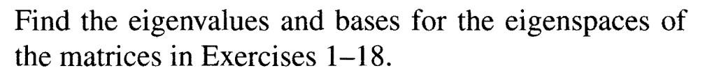 Solved Find the eigenvalues and bases for the eigenspaces of | Chegg.com