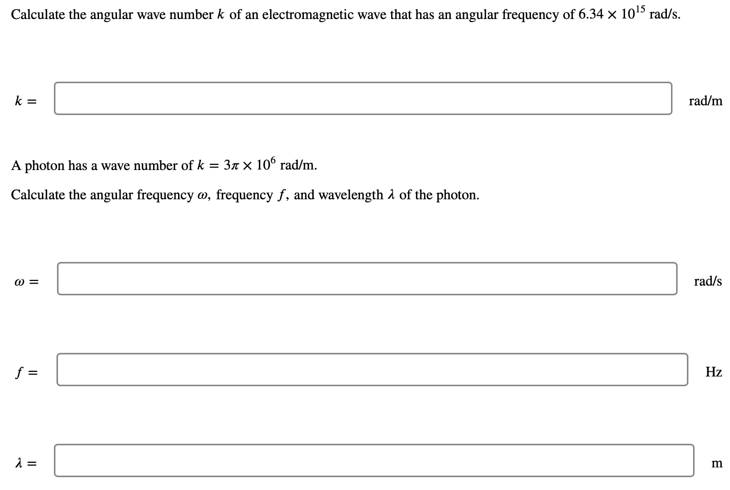 Solved Calculate the angular wave number k of an | Chegg.com