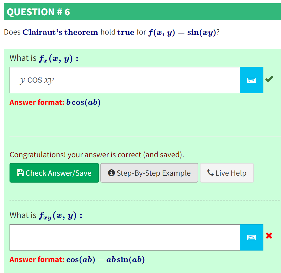 Solved Does Clairaut's theorem hold true for f(x,y)=sin(xy) | Chegg.com
