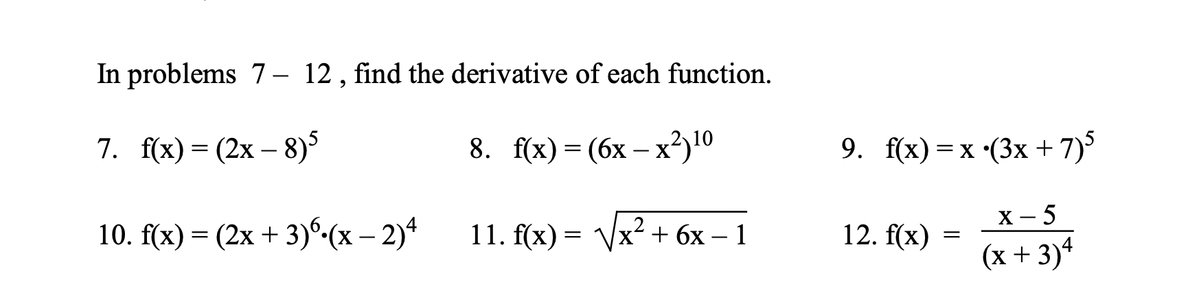 Solved In problems 7−12, find the derivative of each | Chegg.com