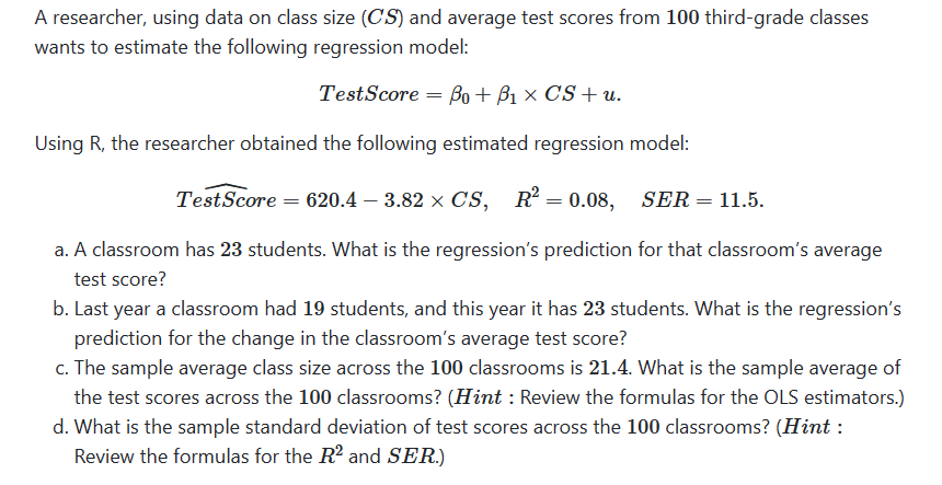 Solved A researcher, using data on class size (CS) and | Chegg.com