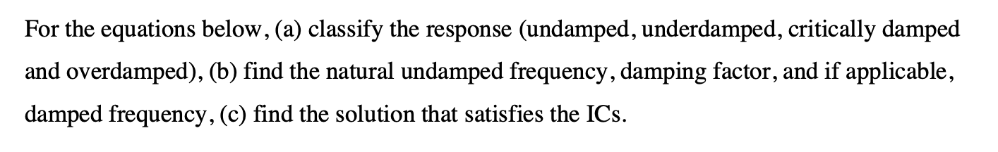 Solved For the equations below, (a) classify the response | Chegg.com