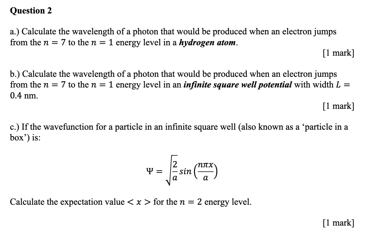 Solved Question 2 a.) Calculate the wavelength of a photon | Chegg.com