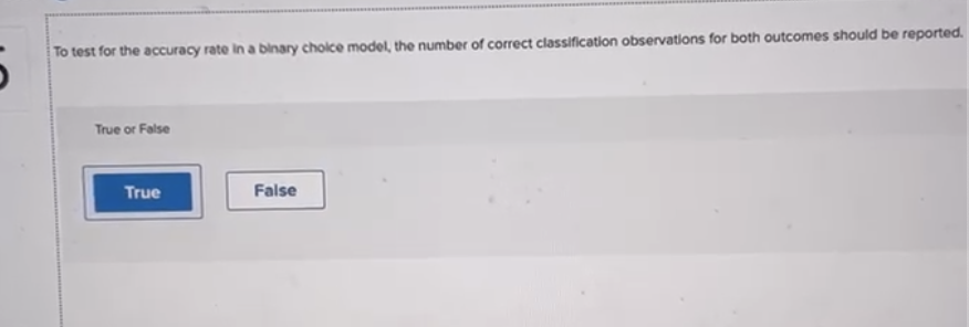 Solved To Test For The Accuracy Rate In A Binary Choice 